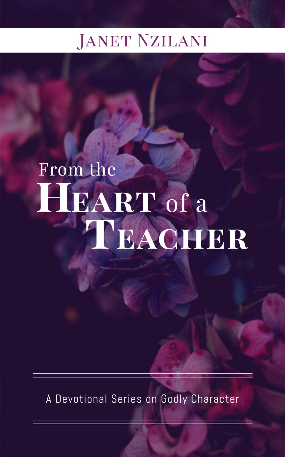 Building Godly Character - From the Heart of a Teacher - Books For My Soul